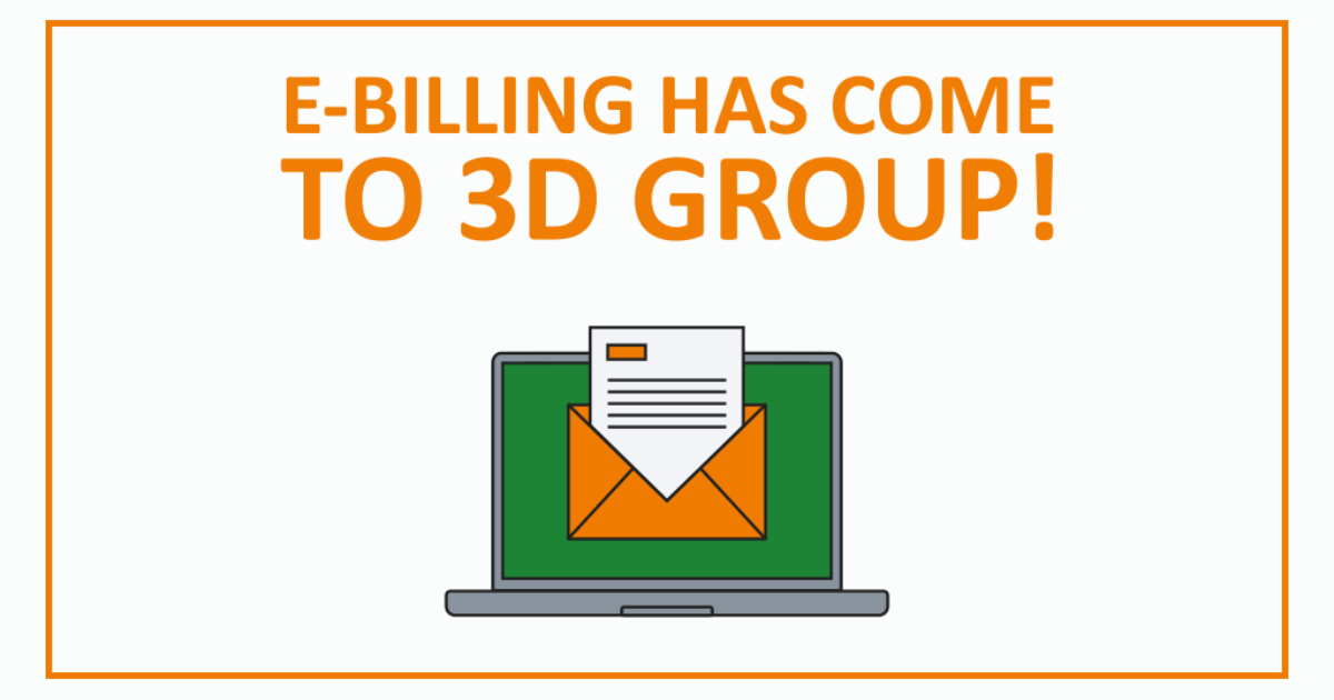 3D Group | WE'VE SWITCHED TO E-BILLING!
